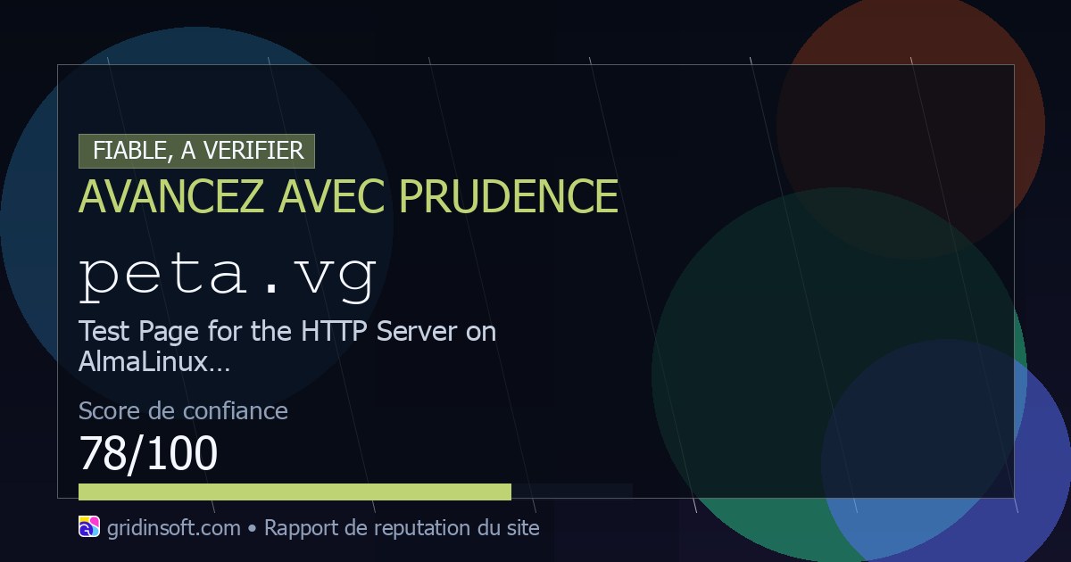 Peta.vg : fiable ou sûr ? (Confiance 78/100)